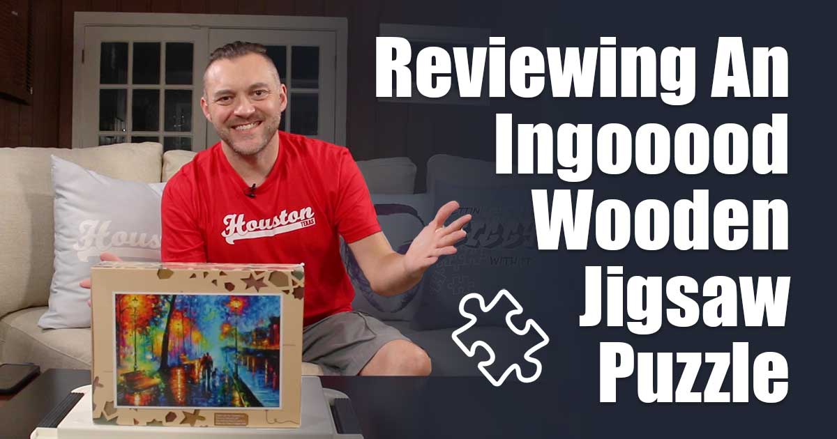 Reviewing An Ingooood Wooden Jigsaw Puzzle – I LIke To Puzzle